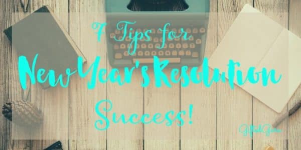 7 Tips for New Year’s Resolution Success – Gifted Guru