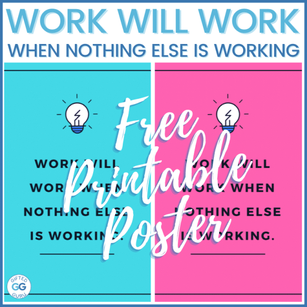 Work Will Work When Nothing Else is Working – Free Poster Download ...