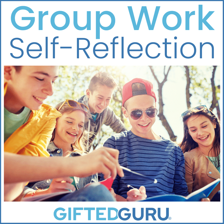 Group Work Self Reflection Questions For Students Gifted Guru