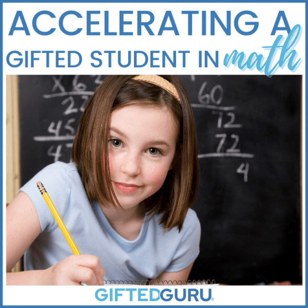 Accelerating Gifted Kids in Math: A Case Study – Gifted Guru