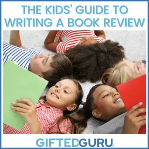 How to Write a Book Review: A Guide for Kids – Gifted Guru