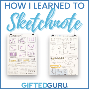 How I Learned to Sketchnote – Gifted Guru