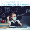 Encouraging Words about Virtual Learning – Gifted Guru