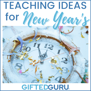New Year Teaching Ideas – Gifted Guru